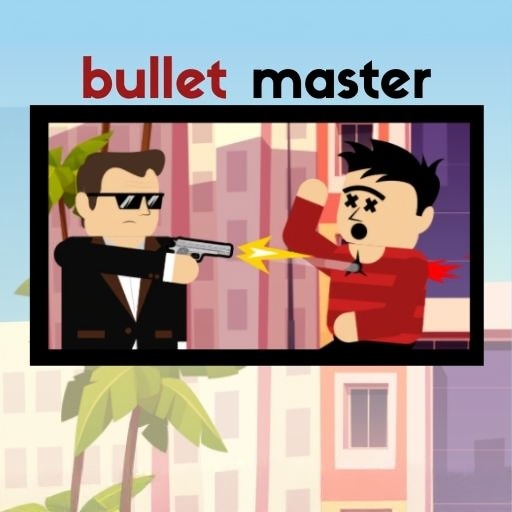 Bullet Master - GigaPlay.games